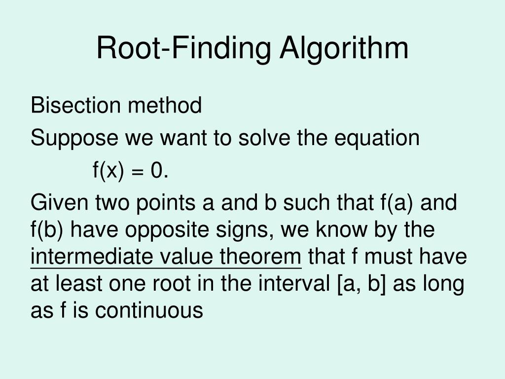 Ppt Root Finding Algorithm Powerpoint Presentation Free Download
