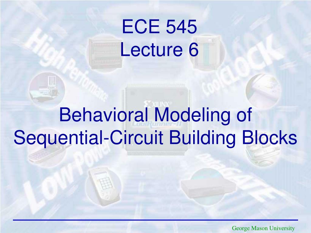 PPT - Behavioral Modeling of Sequential-Circuit Building Blocks ...