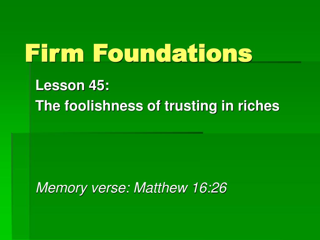 PPT - Firm Foundations PowerPoint Presentation, free download - ID:6545691