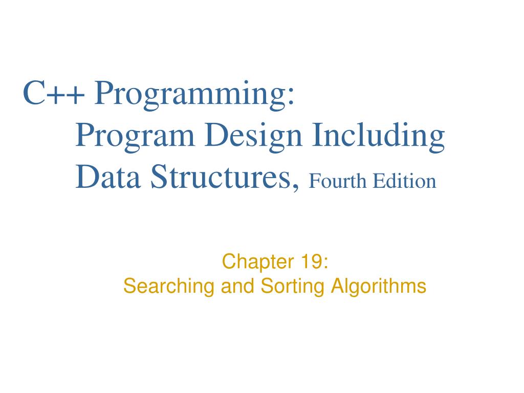 PPT - C++ Programming: Program Design Including Data Structures, Fourth ...