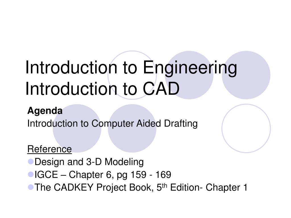 PPT - Introduction to Engineering Introduction to CAD PowerPoint ...