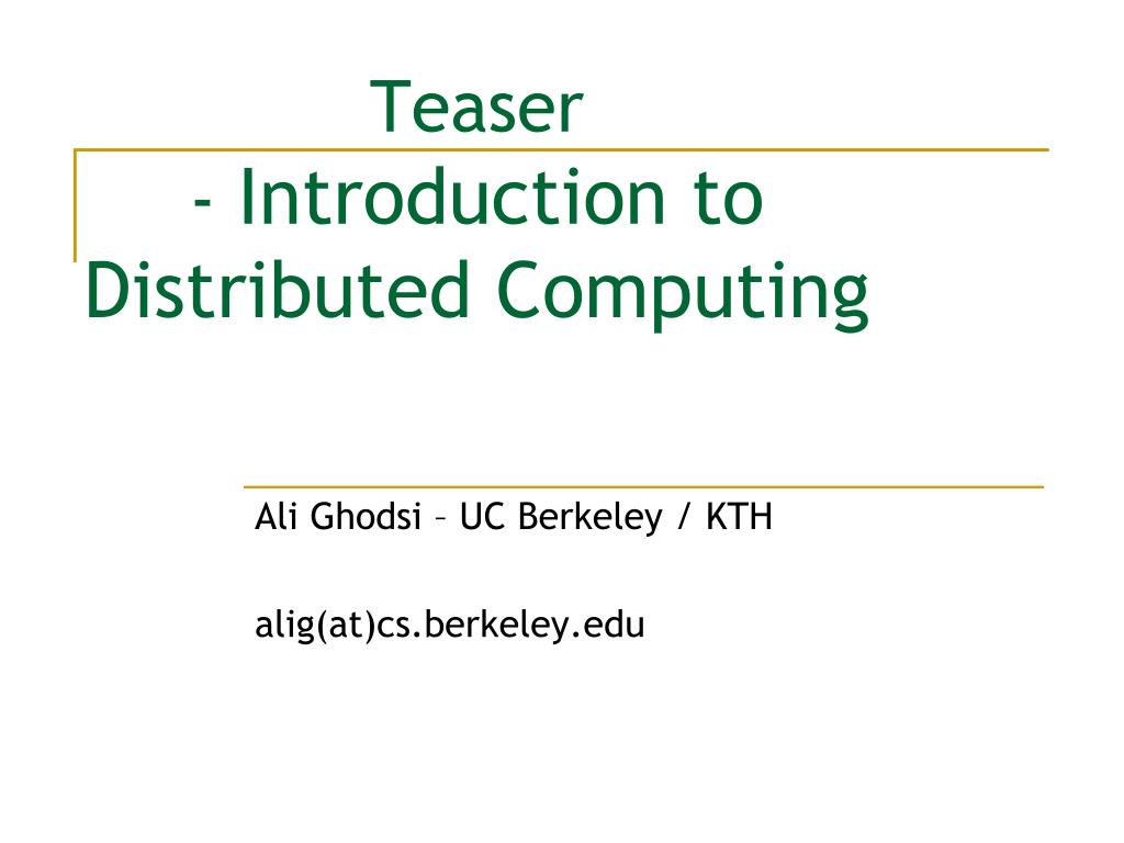 PPT - Teaser - Introduction to Distributed Computing PowerPoint ...