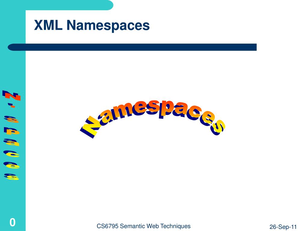 PPT - XML Namespaces PowerPoint Presentation, free download - ID:6550947