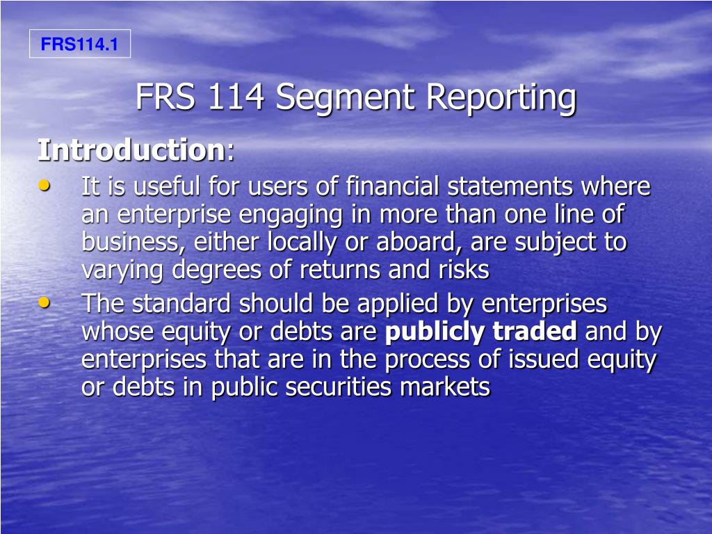PPT - FRS 114 Segment Reporting PowerPoint Presentation, free download ...