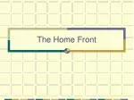 PPT - WW2 Home Front History PowerPoint Presentation, free download ...