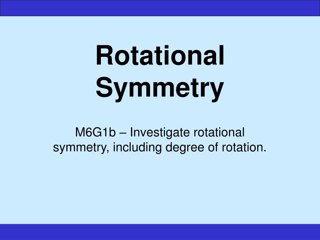 PPT - Rotational Symmetry PowerPoint Presentation, free download - ID ...