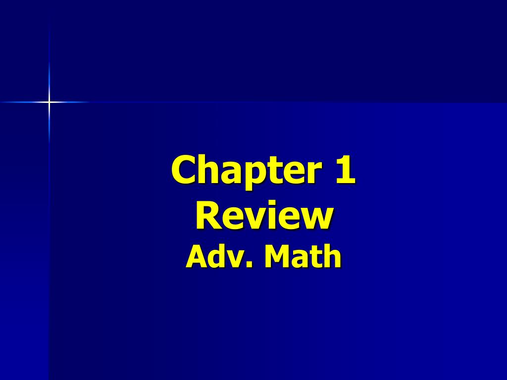 PPT - Chapter 1 Review Adv. Math PowerPoint Presentation, free download ...