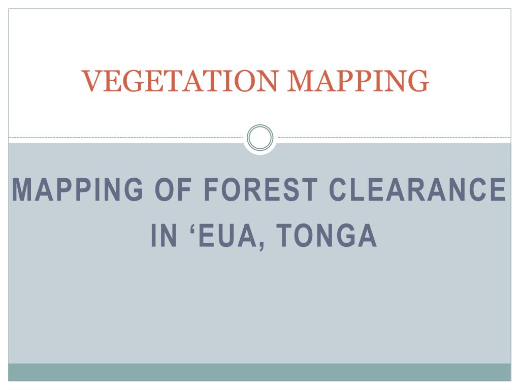 PPT - VEGETATION MAPPING PowerPoint Presentation, free download - ID ...