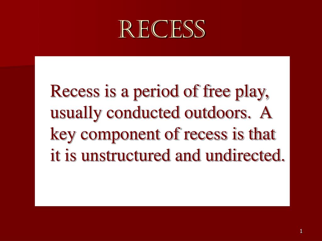 PPT - RECESS PowerPoint Presentation, free download - ID:6554904