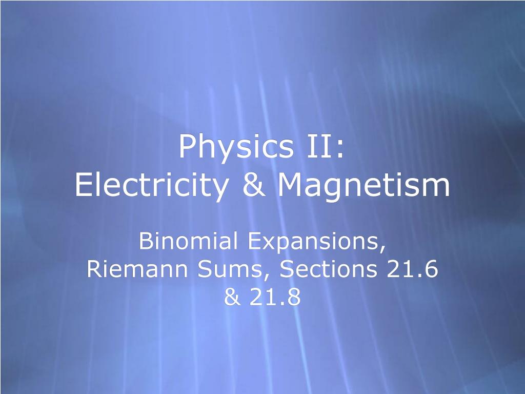 PPT - Understanding Electrostatics and Integral Calculus in Physics II ...