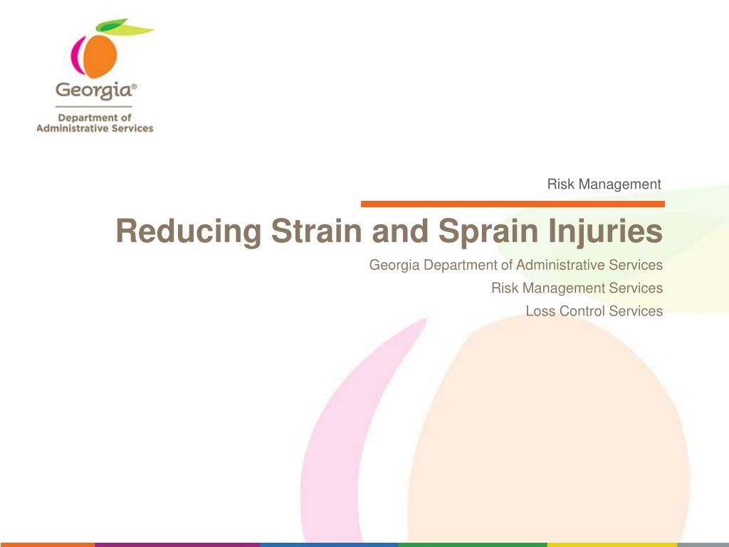 PPT - Reducing Strain and Sprain Injuries PowerPoint Presentation, free ...