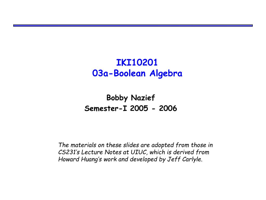 PPT - IKI10201 03a-Boolean Algebra PowerPoint Presentation, free download - ID:6558448