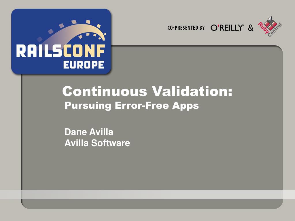 PPT - Pursuing Error-Free Apps: Continuous Validation Strategies ...