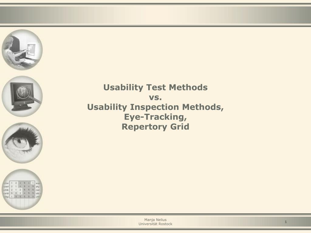 PPT - Usability Test Methods vs. Usability Inspection Methods, Eye ...