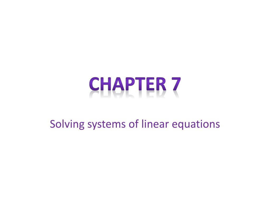 PPT - Solving systems of linear equations PowerPoint Presentation, free ...