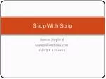 PPT - Shop With Scrip PowerPoint Presentation, free download - ID:9225582
