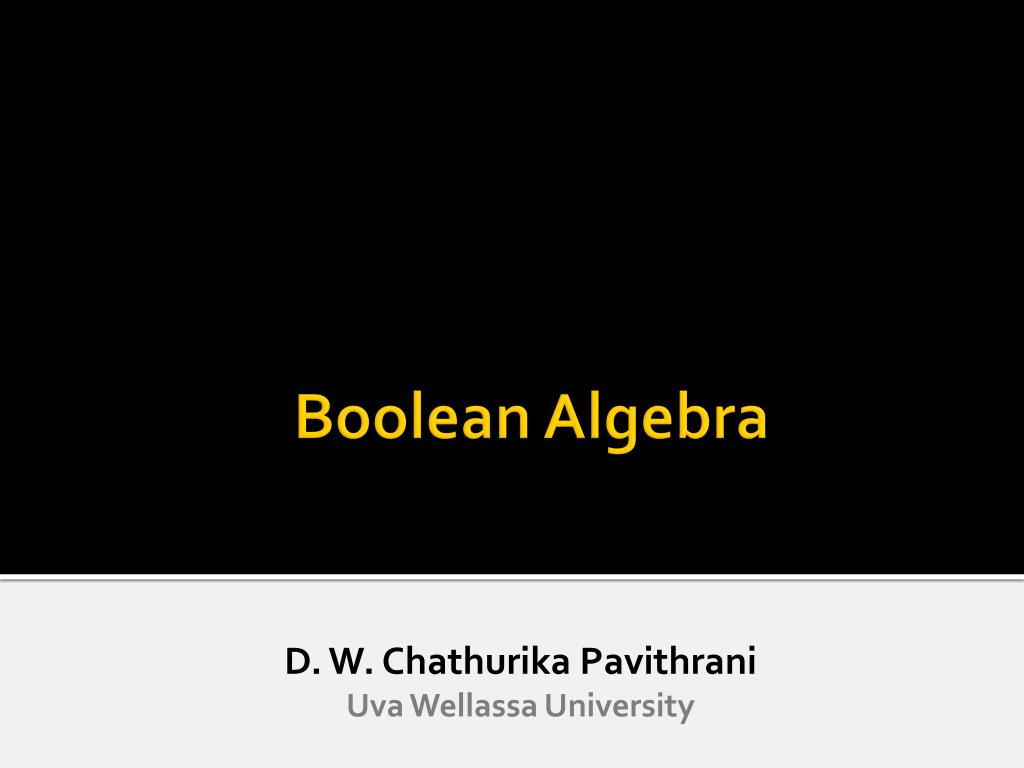 PPT - Boolean Algebra PowerPoint Presentation, free download - ID:6564511