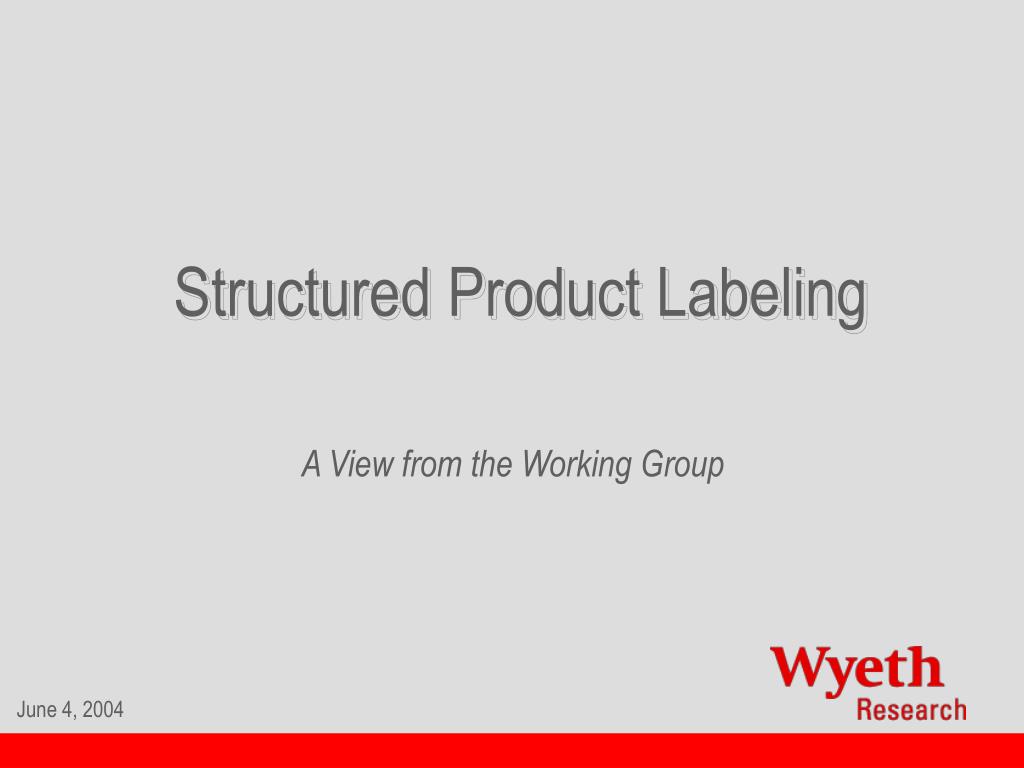 PPT - Structured Product Labeling PowerPoint Presentation, free ...