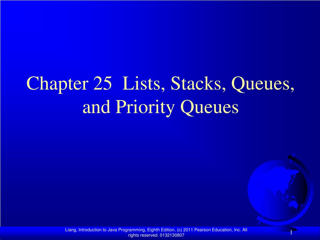 PPT - Chapter 25 Lists, Stacks, Queues, and Priority Queues PowerPoint ...
