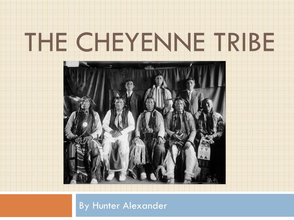 PPT - The cheyenne Tribe PowerPoint Presentation, free download - ID ...