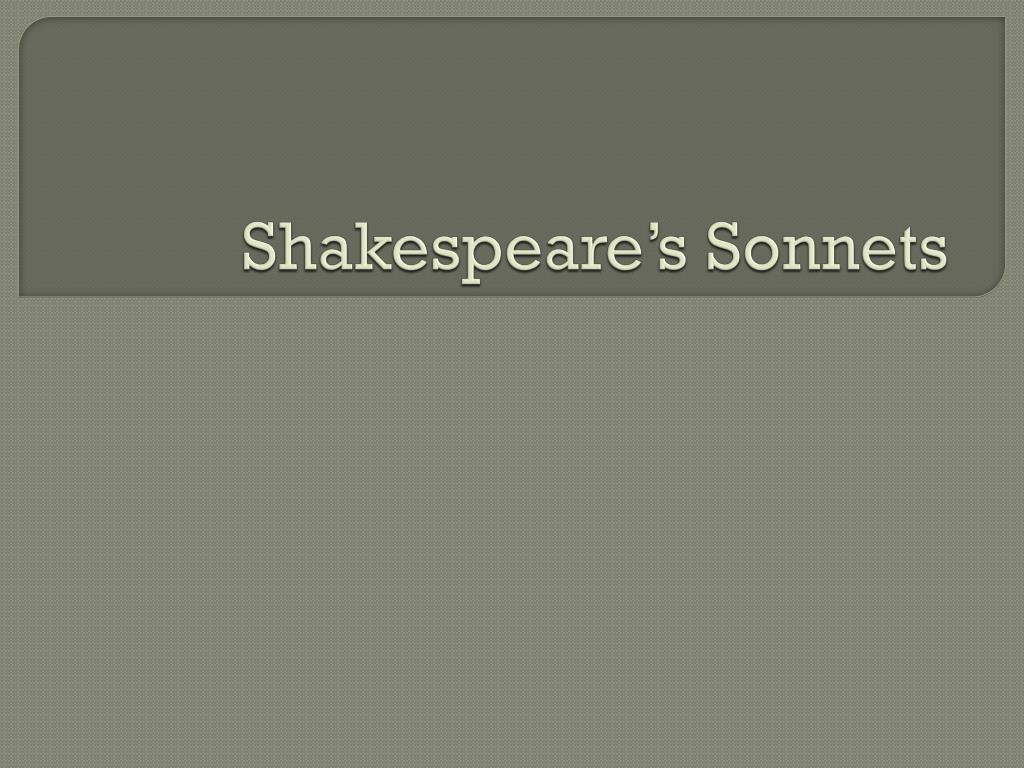 PPT - Shakespeare’s Sonnets PowerPoint Presentation, free download - ID ...