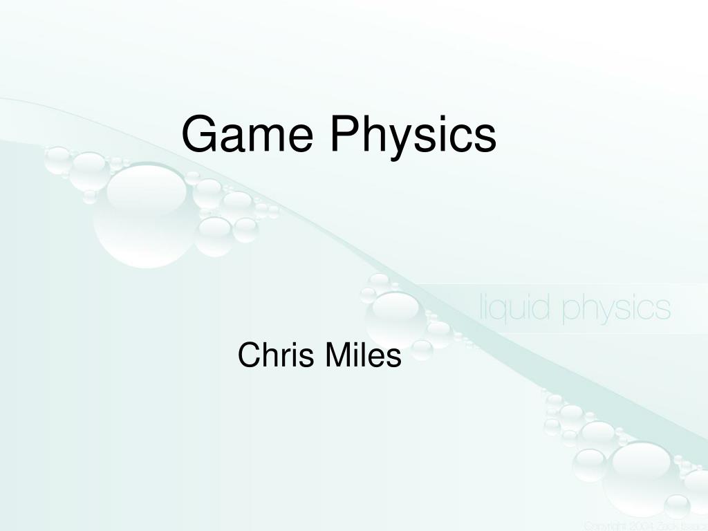 PPT - Game Physics: Understanding Realistic Simulation Models ...