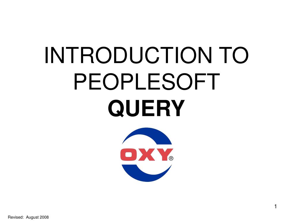 PPT - INTRODUCTION TO PEOPLESOFT QUERY PowerPoint Presentation, free ...
