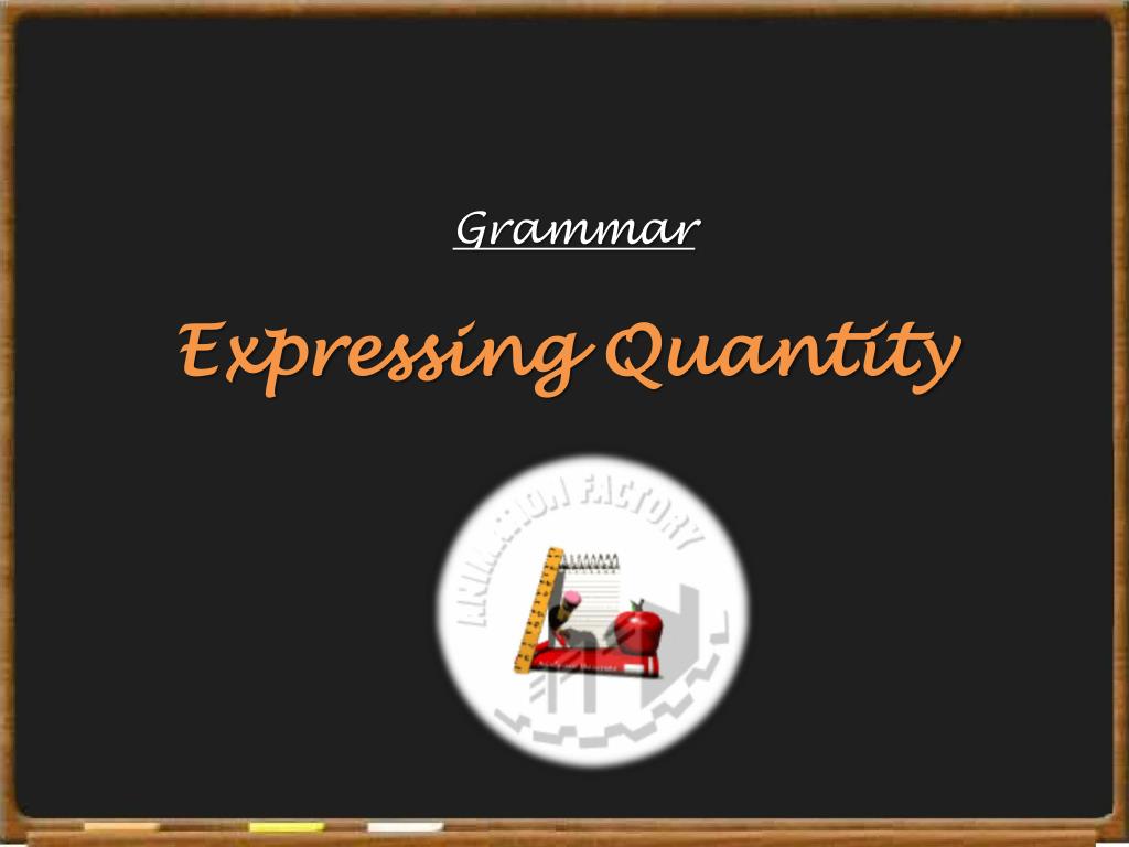 PPT - Expressing Quantity PowerPoint Presentation, free download - ID:6568167