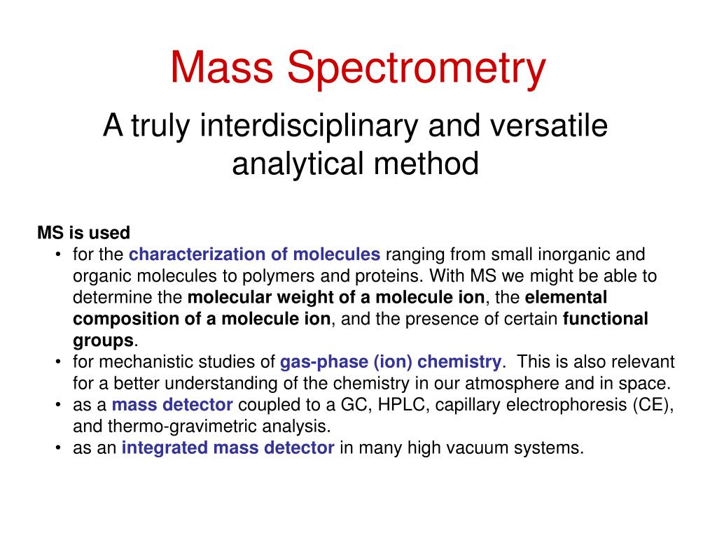 PPT - Understanding Mass Spectrometry: A Multifaceted Analytical Tool ...