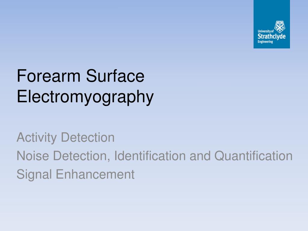 PPT - Forearm Surface Electromyography PowerPoint Presentation, free ...
