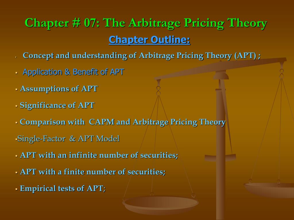 PPT - Chapter # 07: The Arbitrage Pricing Theory PowerPoint ...