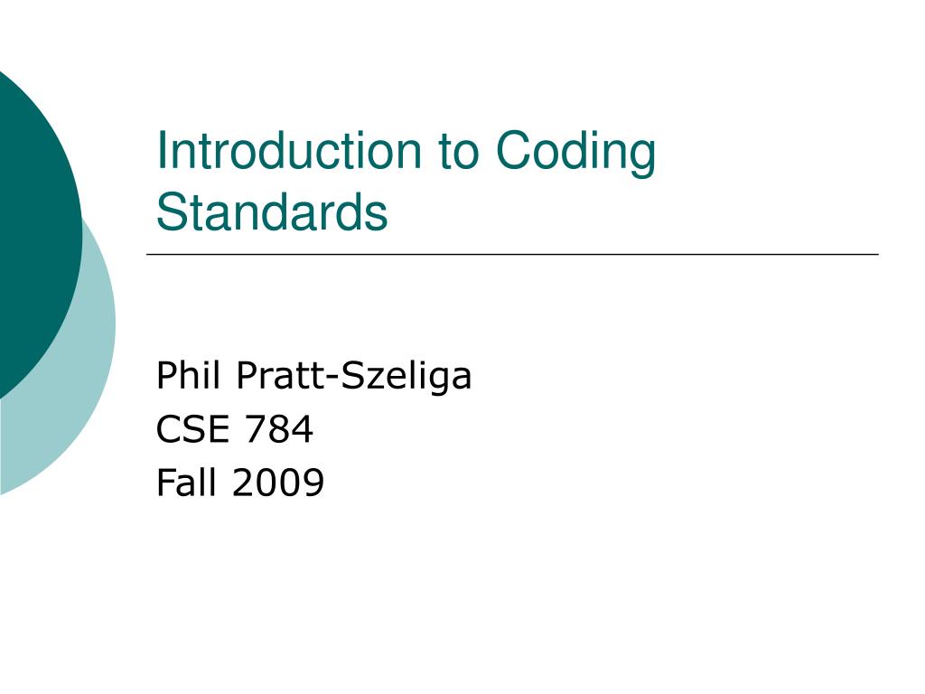 PPT - Introduction to Coding Standards PowerPoint Presentation, free ...