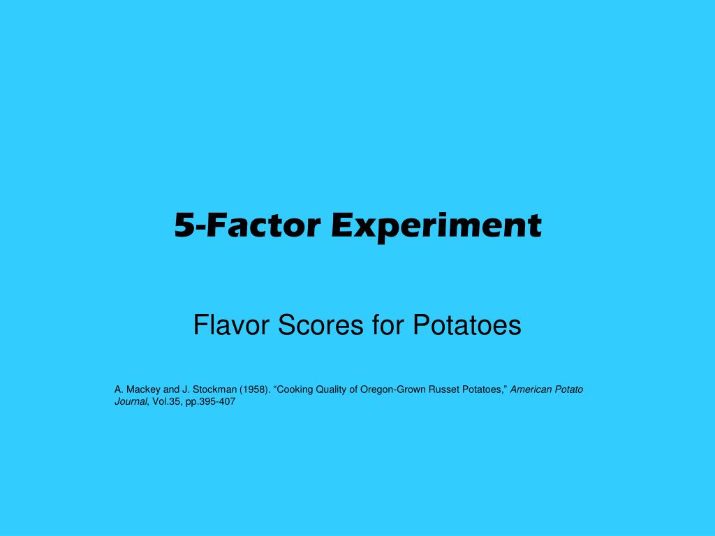 PPT - 5-Factor Experiment PowerPoint Presentation, free download - ID ...