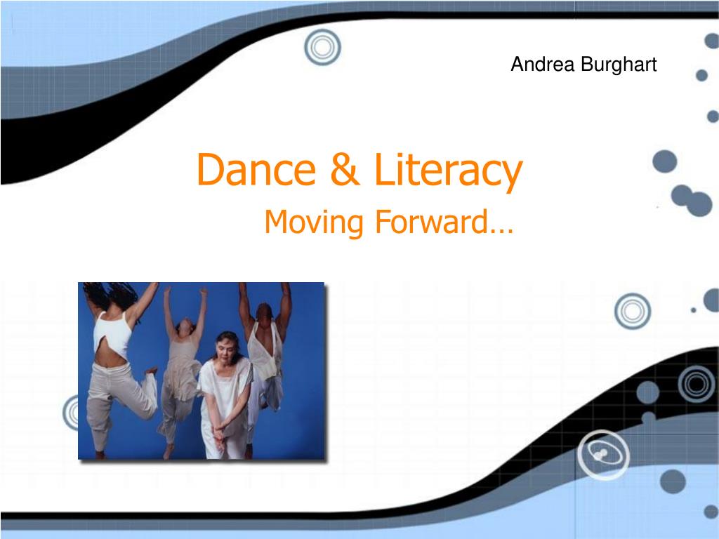 PPT - Dance & Literacy PowerPoint Presentation, free download - ID:6573673