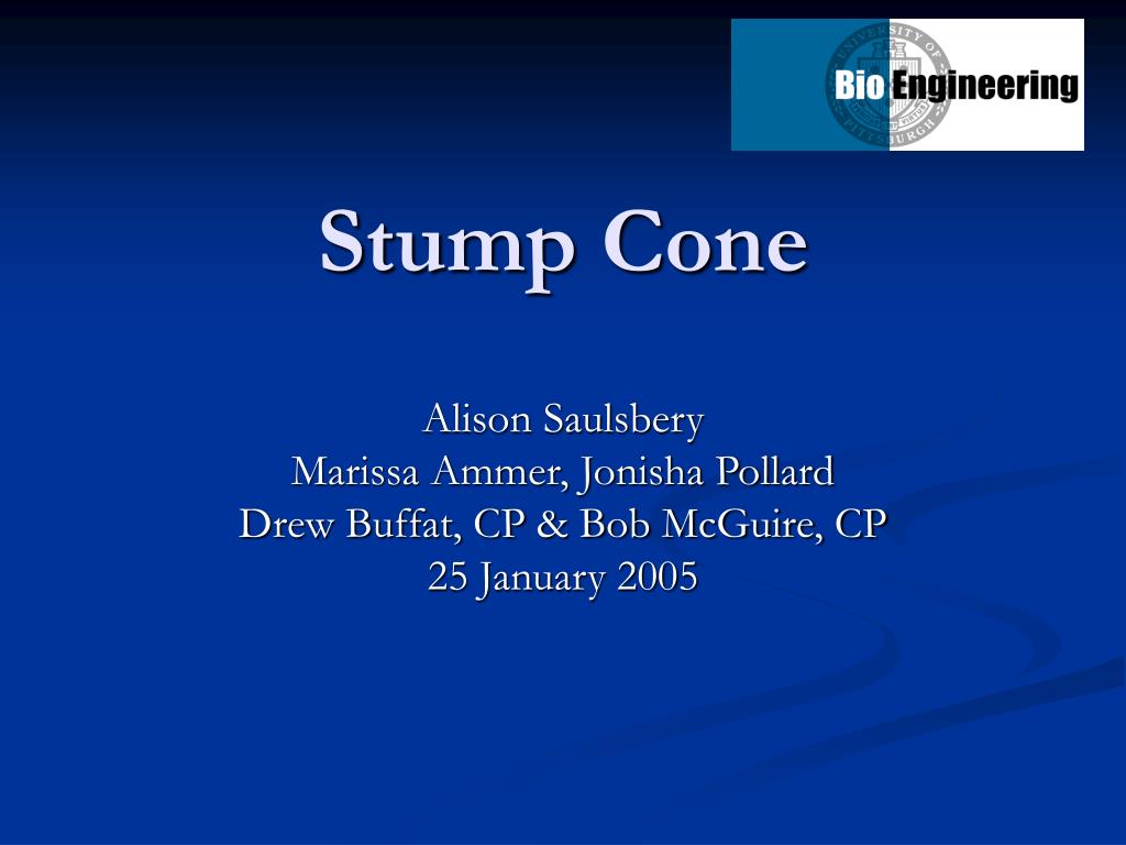 PPT - Stump Cone PowerPoint Presentation, free download - ID:6573871