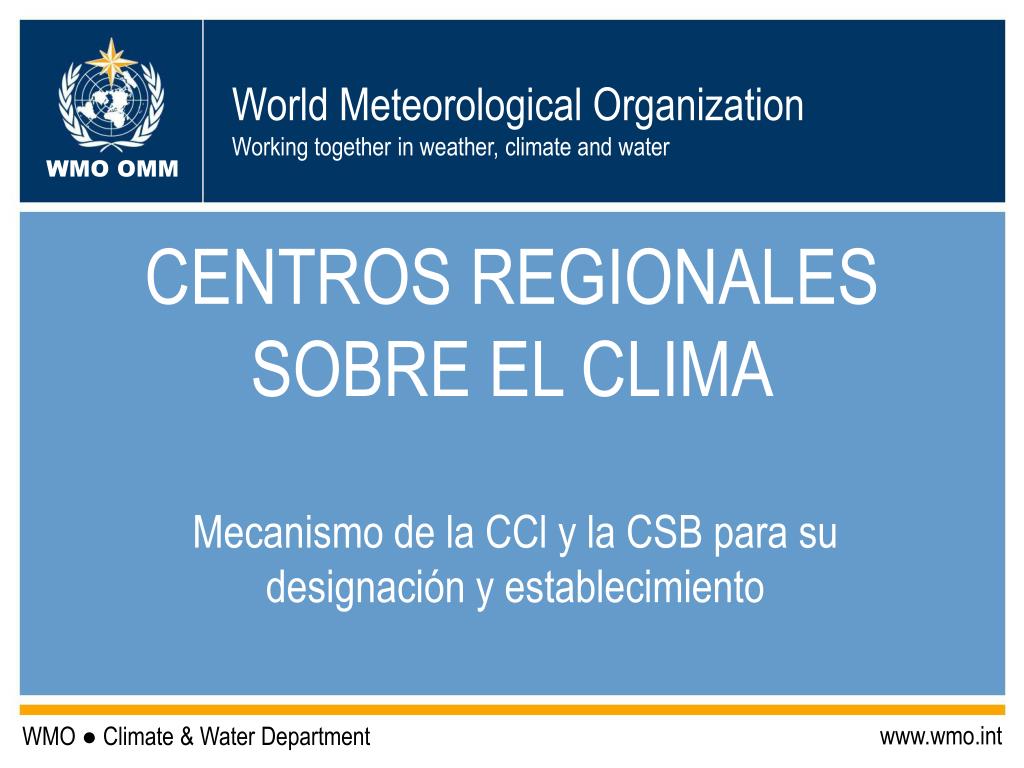 PPT - CENTROS REGIONALES SOBRE EL CLIMA PowerPoint Presentation, free ...