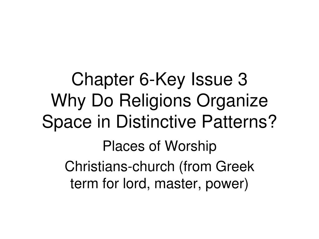 PPT - Spatial Organization of Religious Structures | PowerPoint ...
