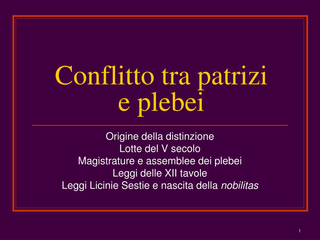 PPT - Conflitto tra patrizi e plebei PowerPoint Presentation, free ...