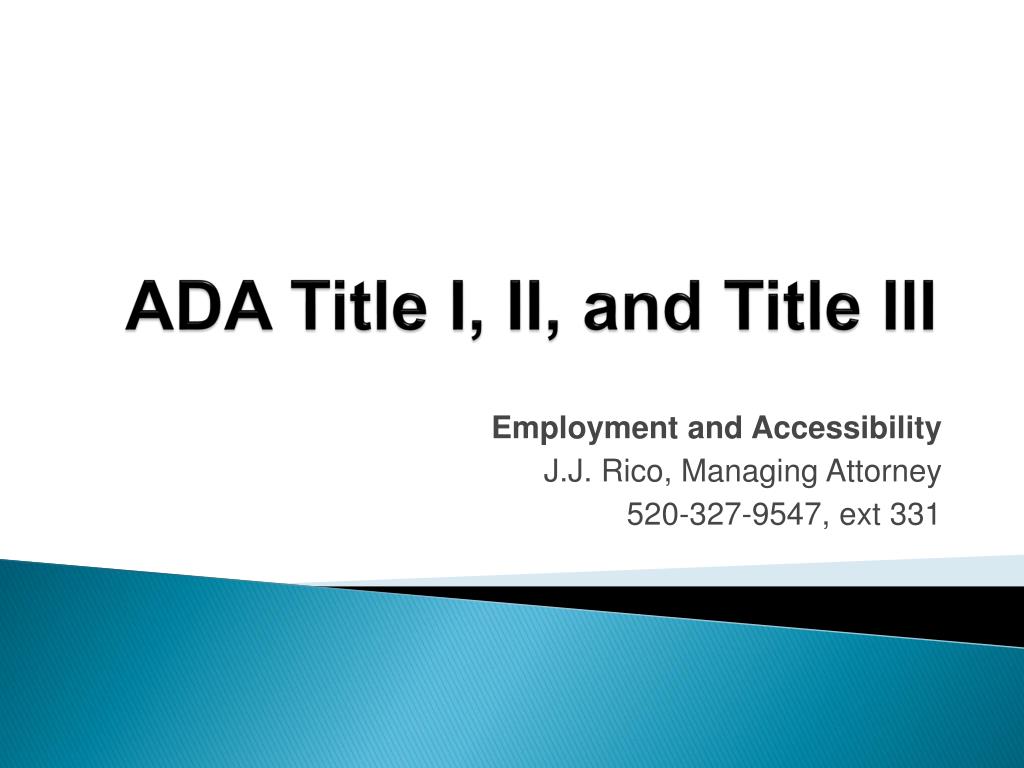 PPT - ADA Title I, II, and Title III PowerPoint Presentation, free ...