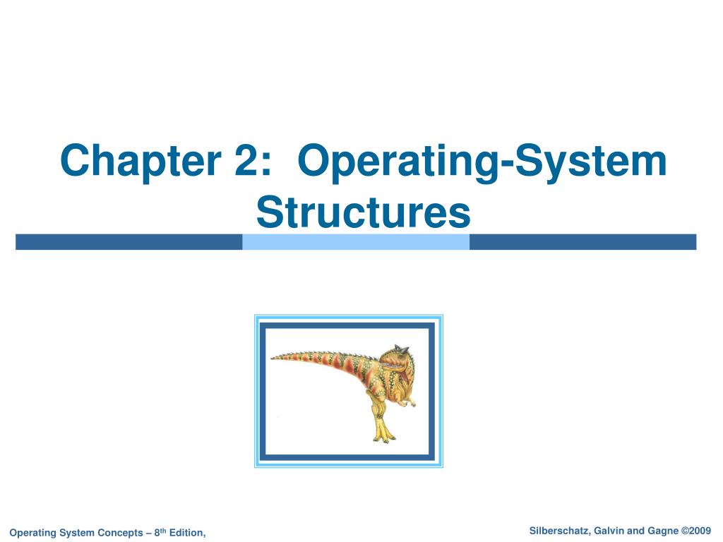 PPT - Understanding Operating System Structures and Services: A Comprehensive Guide PowerPoint ...