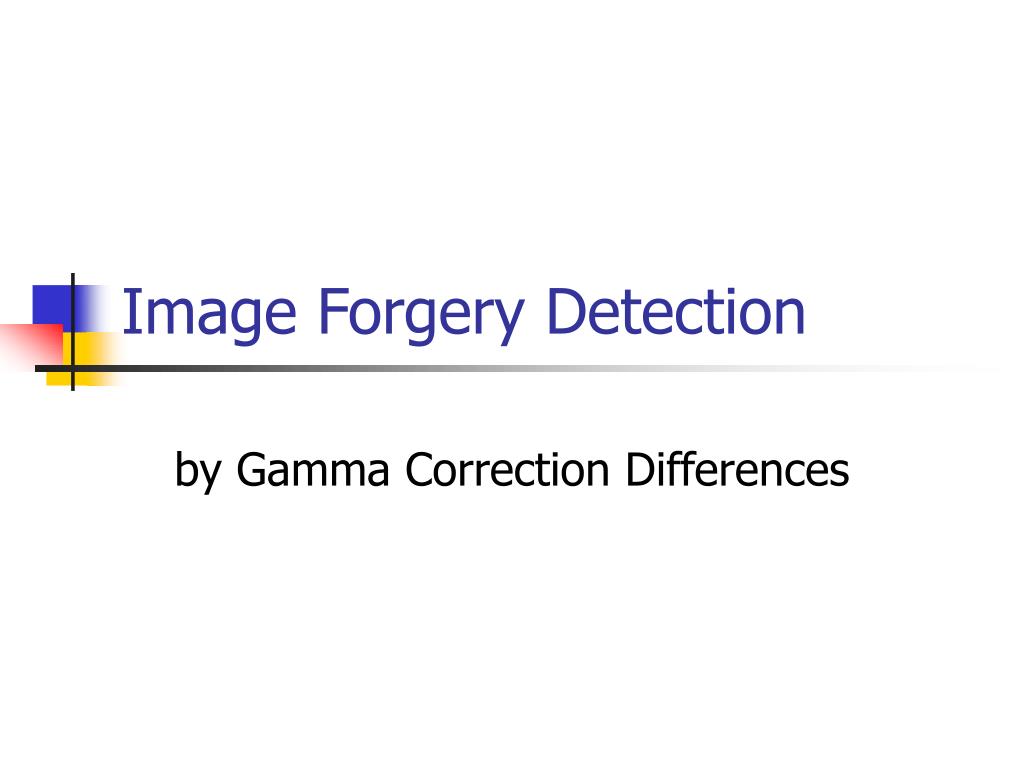 PPT - Image Forgery Detection PowerPoint Presentation, free download ...