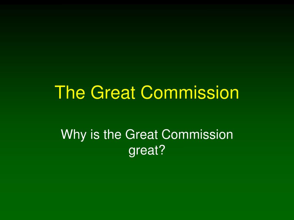 PPT - The Great Commission PowerPoint Presentation, free download - ID ...