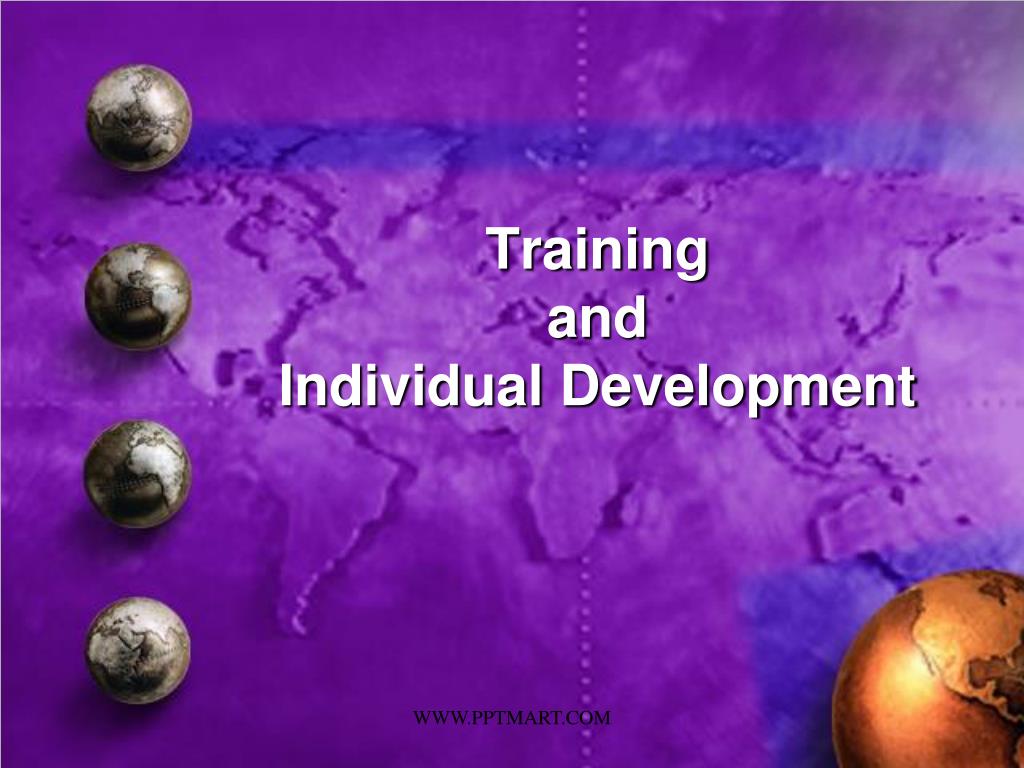PPT - Training and Individual Development PowerPoint Presentation, free ...