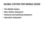 PPT - GSM-Global System for Mobile Communication PowerPoint ...