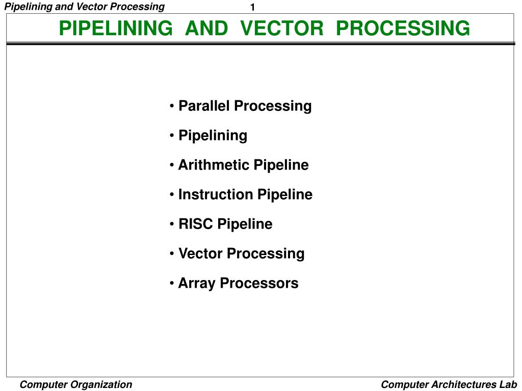 PPT - PIPELINING AND VECTOR PROCESSING PowerPoint Presentation, free ...