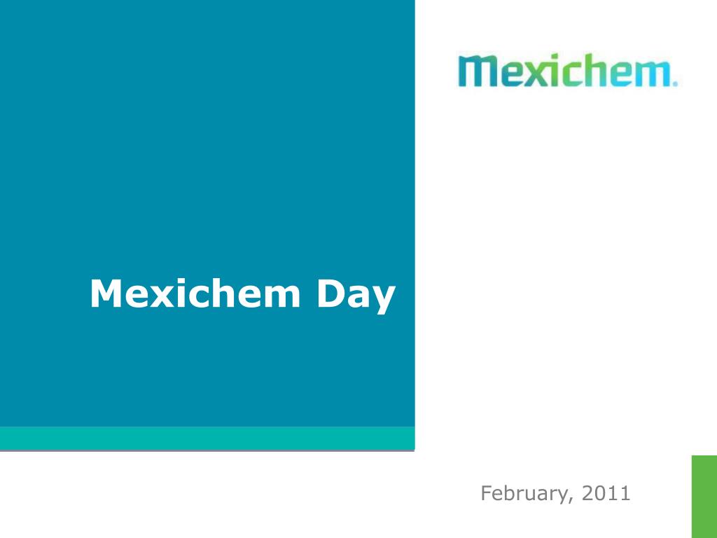 PPT - Mexichem Day PowerPoint Presentation, free download - ID:6579409