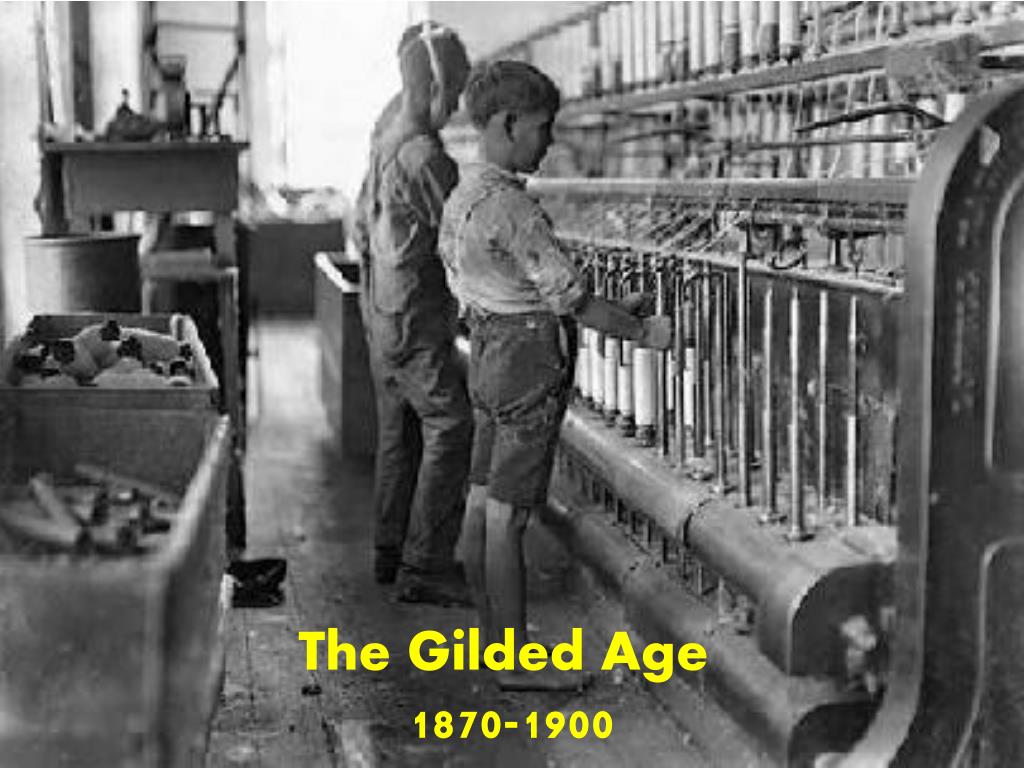 PPT - The Gilded Age 1870-1900 PowerPoint Presentation, free download ...