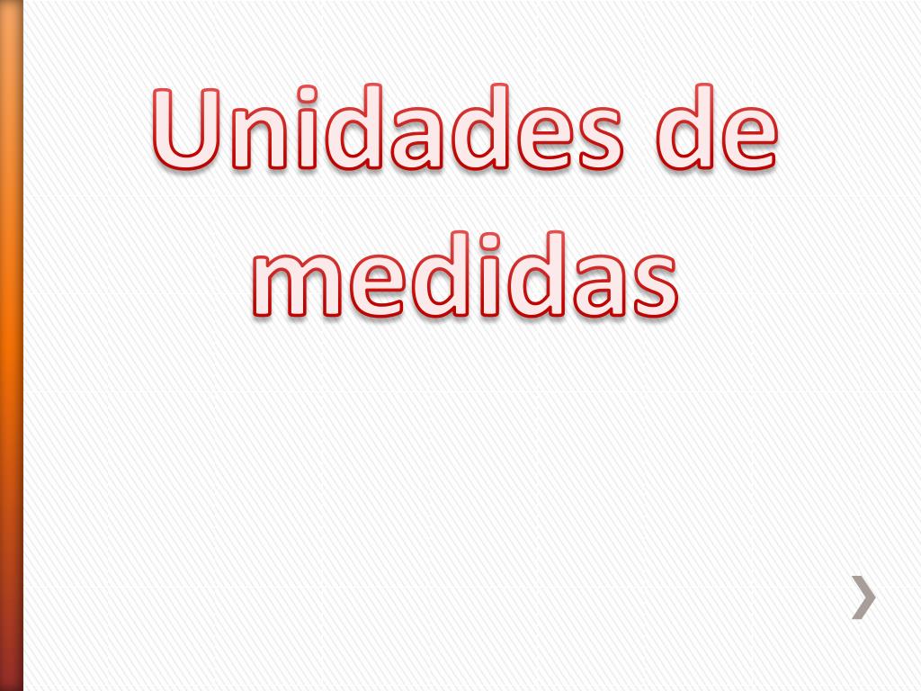 PPT - Unidades de medidas PowerPoint Presentation, free download - ID ...