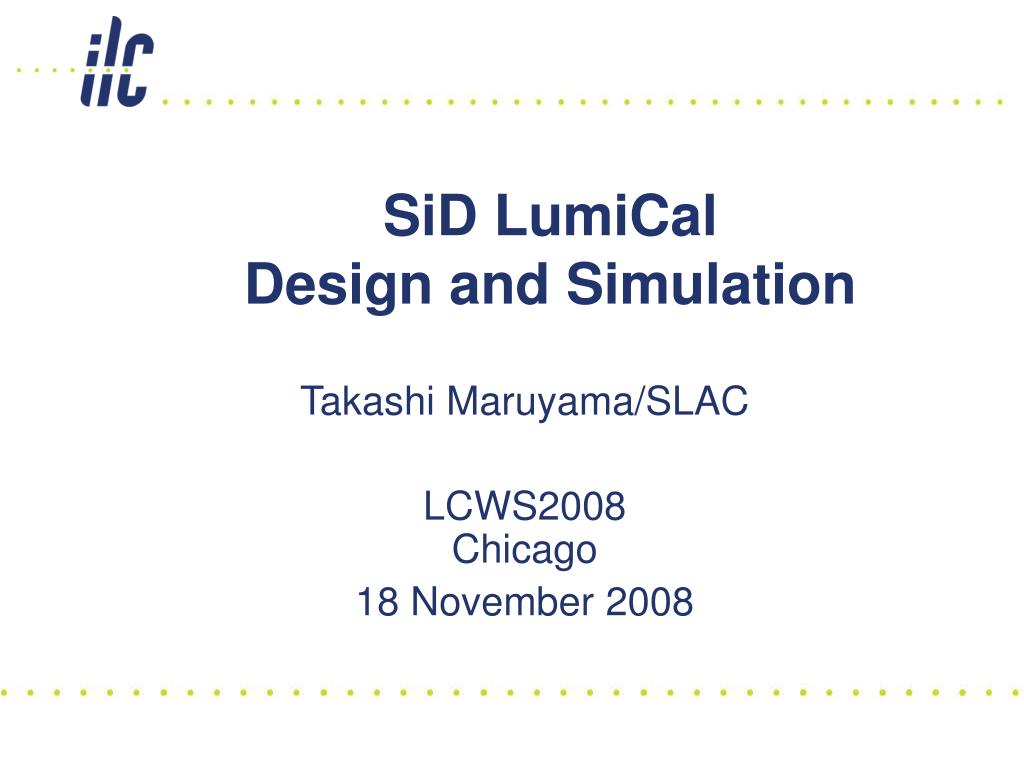 PPT - SiD LumiCal Design and Simulation PowerPoint Presentation, free ...