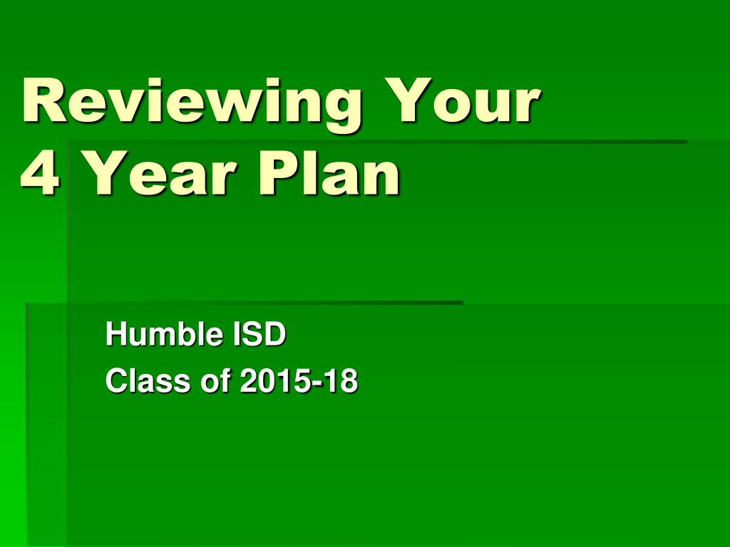 PPT - Reviewing Your 4 Year Plan PowerPoint Presentation, free download ...